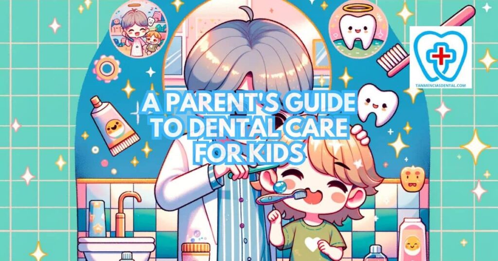 A Parent's Guide to Dental Care for Kids: From Drool to Dazzling